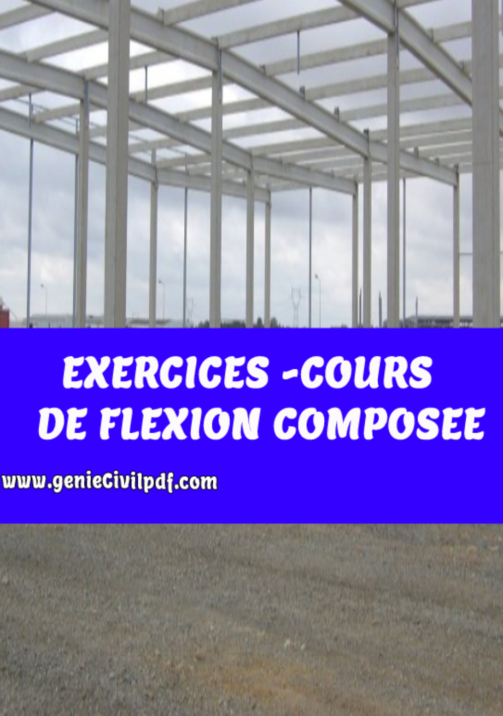 Exercices et cours en flexion composée